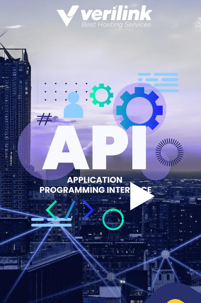 Uygulamalar Arasında İletişim; API Nedir - Verilink